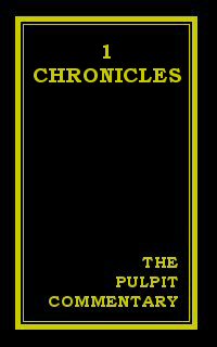 The Pulpit Commentary: 1 Chronicles - Verbum