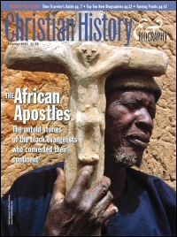 Christian History Magazine—Issue 79: African Apostles: Black ...