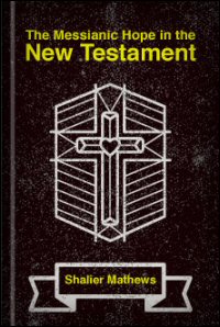The Messianic Hope in the New Testament | Logos Bible Software