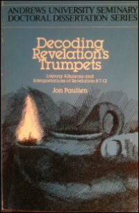 Decoding Revelation’s Trumpets: Literary Allusions and the ...