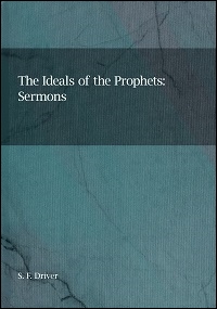 The Ideals of the Prophets: Sermons | Logos Bible Software