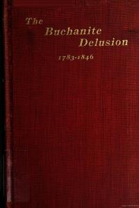 History of the Buchanite delusion, 1783-1846 - Verbum