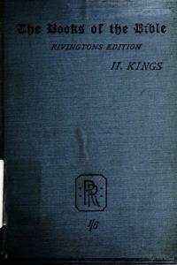 The second book of Kings : with introd., notes, and maps | Logos Bible ...