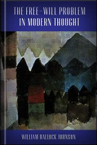 The Free-Will Problem in Modern Thought - Verbum