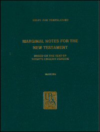 Marginal Notes for the New Testament: Based on the Text of Today’s ...