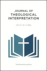 Journal of Theological Interpretation, Volume 13 | Logos Bible Software