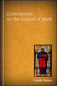 Commentary on the Gospel of Mark: Commentary | Logos Bible Software