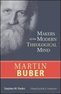 Makers of the Modern Theological Mind: Martin Buber | Logos Bible Software