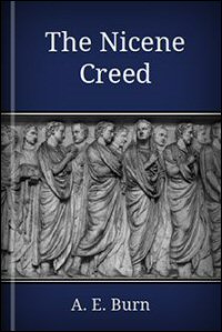 The Nicene Creed | Logos Bible Software