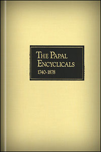 The Papal Encyclicals: 1740–1878 | Logos Bible Software