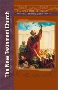 The New Testament Church (Standard Reference Library New Testament, Vol ...