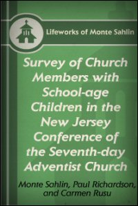 Survey of Church Members with School-Age Children in the New Jersey ...