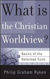 What Is the Christian Worldview? | Logos Bible Software