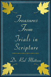 Treasures from the Scriptures: Treasures from Trials in Scripture ...