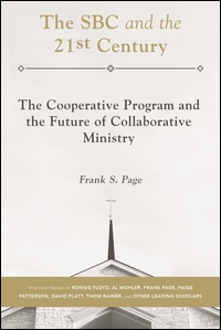 The SBC & the 21st Century: The Cooperative Program and the Future of ...