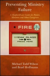 Preventing Ministry Failure: A ShepherdCare Guide for Pastors ...