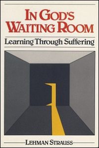 In God's Waiting Room: Learning Through Suffering - Faithlife.com